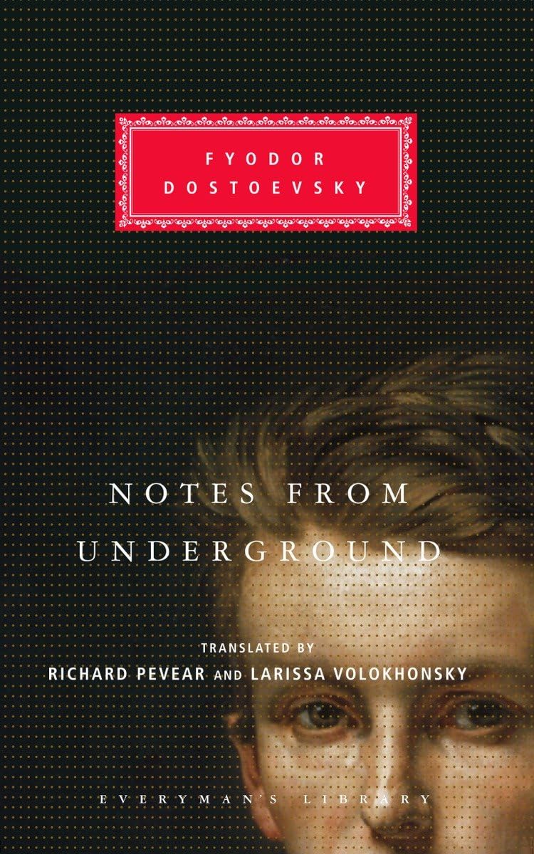 Notes from Underground | Fyodor Dostoyevsky